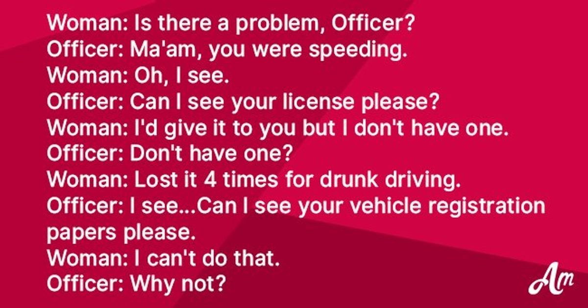 Policeman Tried To Ticket A Woman For Speeding