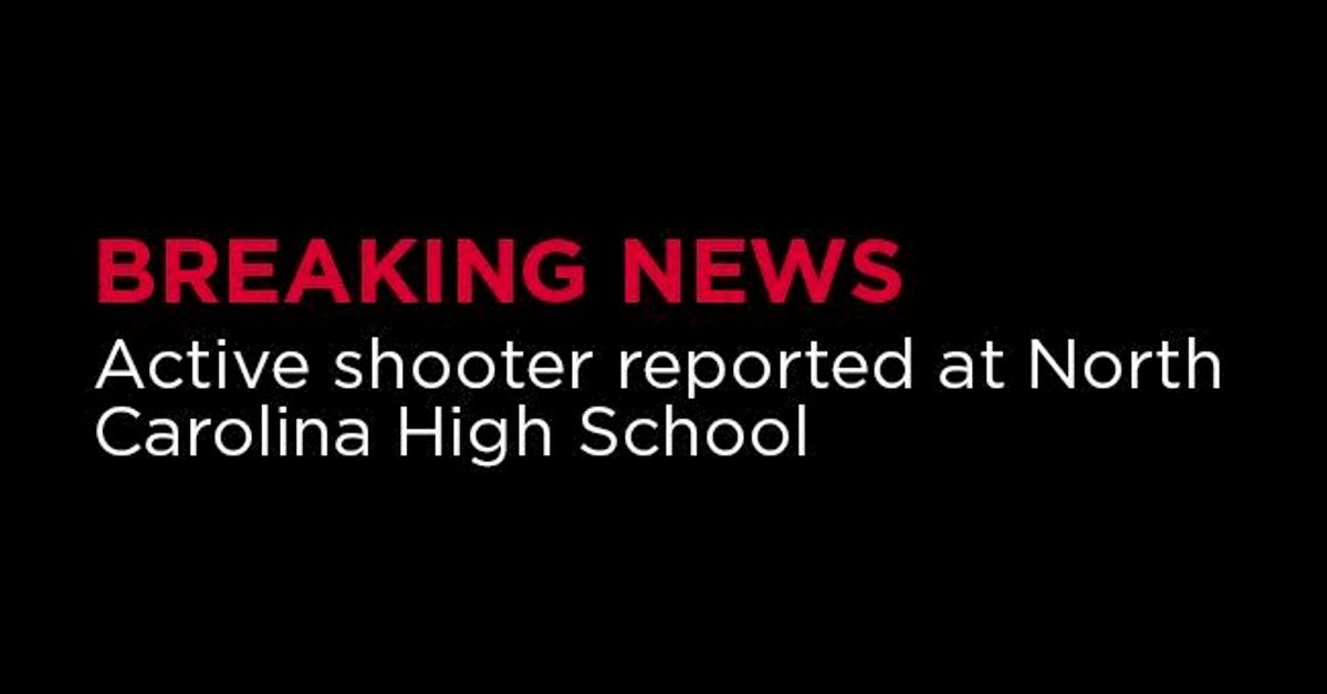 Active shooter reported at North Carolina High School