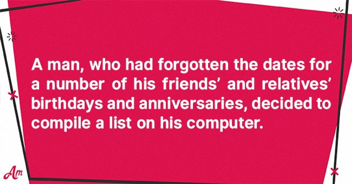 Daily Joke: A Man Was Trying to Remember Birthday and Anniversary Dates