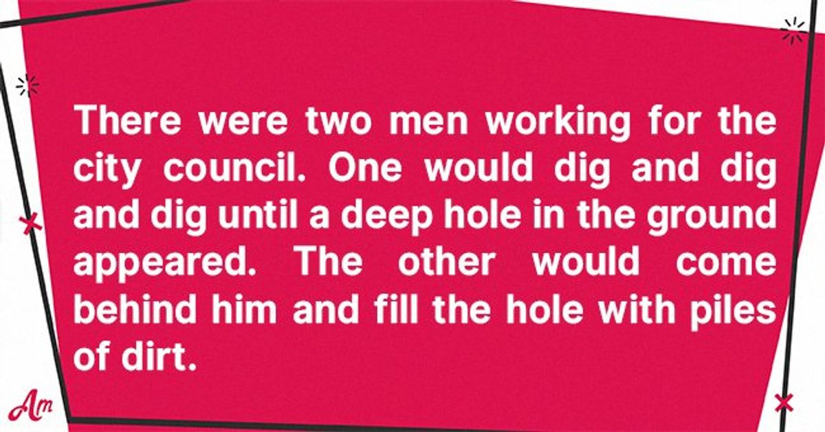 Daily Joke: Two Workers Were Digging Holes in the City