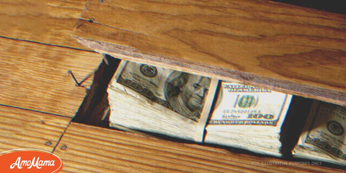 Woman Finds Stack of Money under Floor, Learns Husband Quit His Job a ...