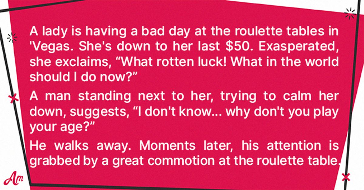 Daily Joke: Lady Has a Bad Day at the Roulette Table in Las Vegas