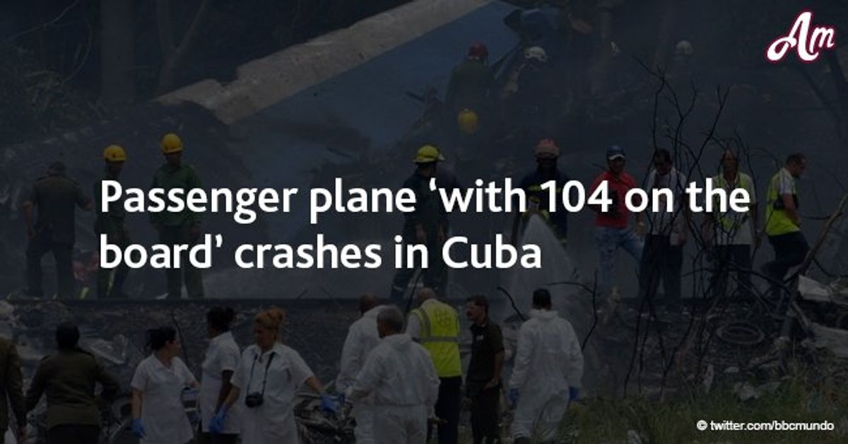 Passenger plane 'with 104 on board' crashes in Cuba