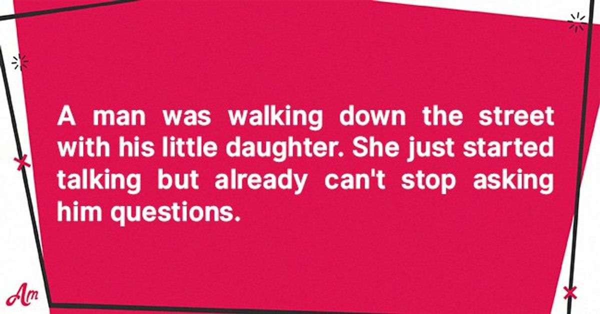 Daily Joke: Curious Daughter Asks Her Father Dozens of Questions