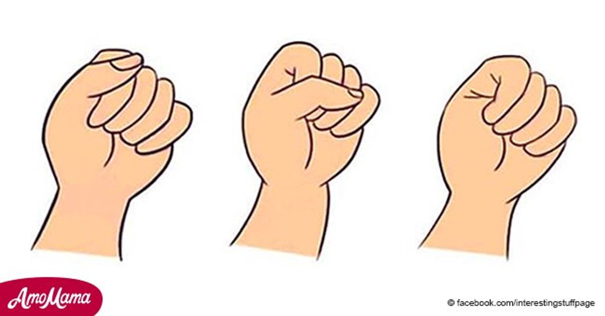 The way you make a fist reveals secrets about your personality