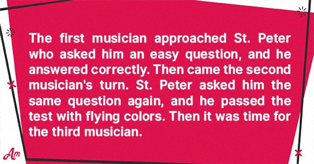 Daily Joke: Three Musicians Are Given a Test by St. Peter before the ...
