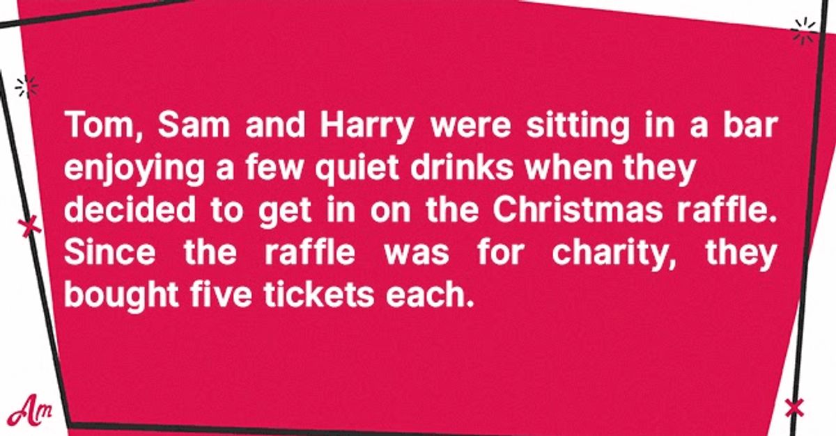 Daily Joke: Three Men Decide to Enter a Christmas Raffle and Each Wins ...