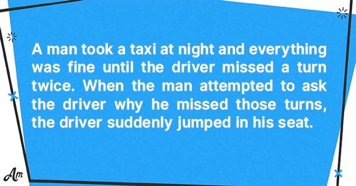 Daily Joke: Man Doesn’t Understand Why the Taxi Driver Took a Different ...