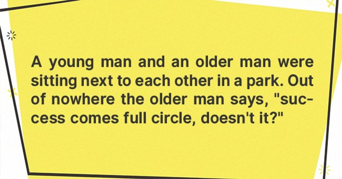 Daily Joke: The Stages of Success According to an Old Man