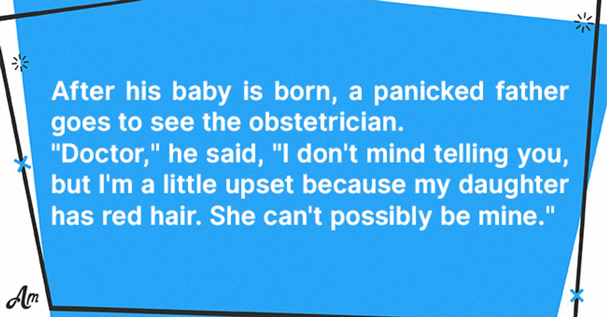 Daily Joke: Nervous Dad Who's Afraid Newborn Child Isn't His Visits the ...