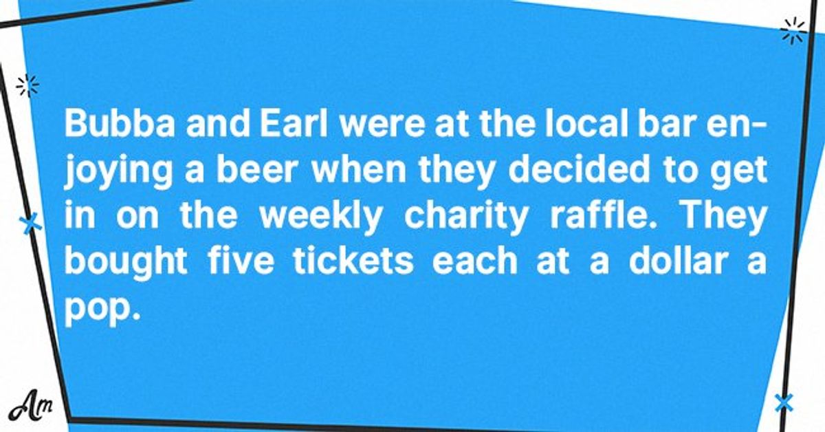 Daily Joke: Two Friends Tried Their Luck with Raffle Tickets