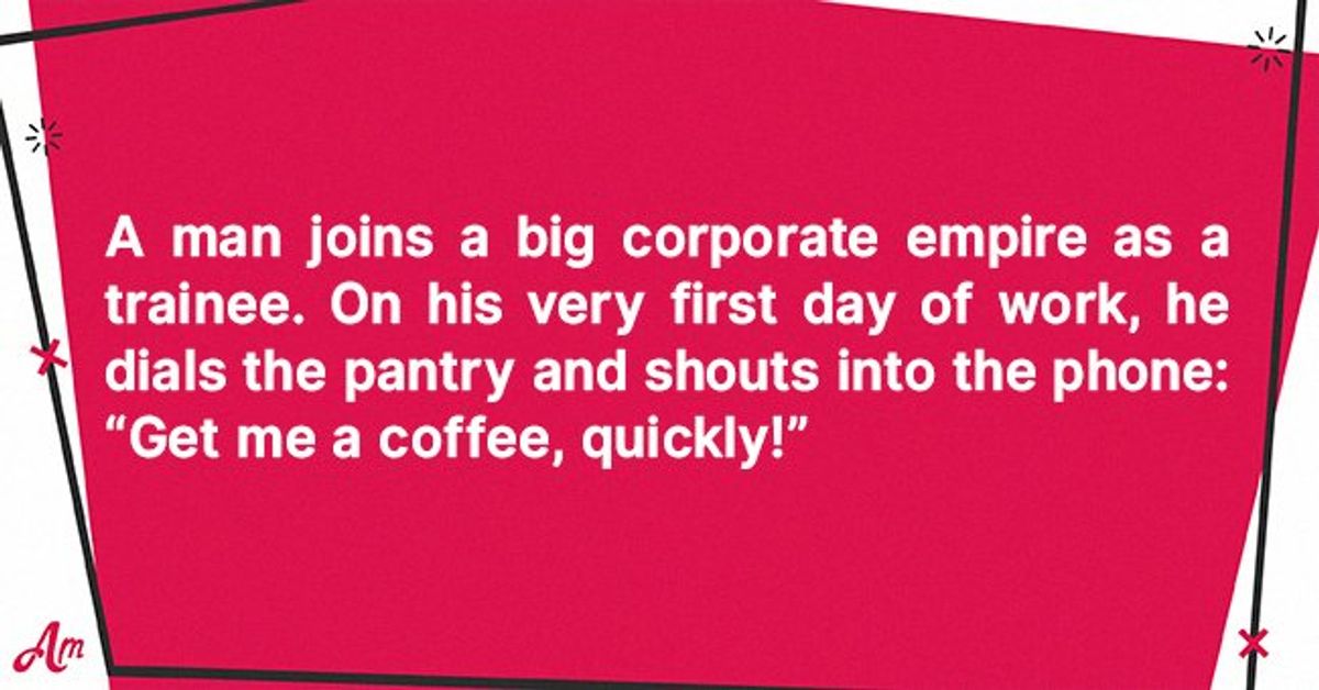 Daily Joke: Man Joins a Big Corporate Empire as a Trainee