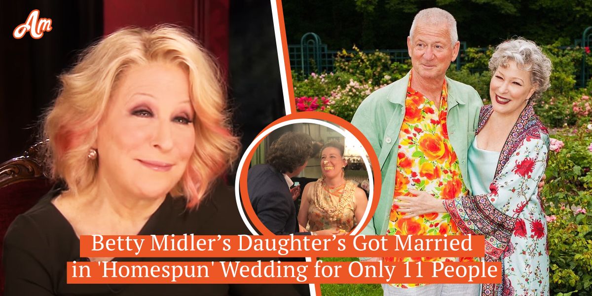 Despite Her Millions, Bette Midler Worked with Her Hands for Daughter’s ...